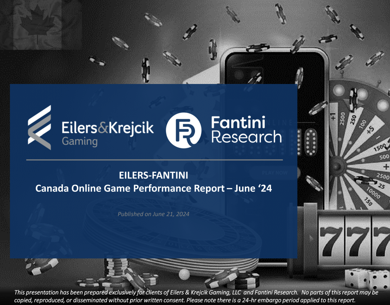 EILERS-FANTINI Canada Online Game Performance Report - June '24 - Eilers & Krejcik Gaming